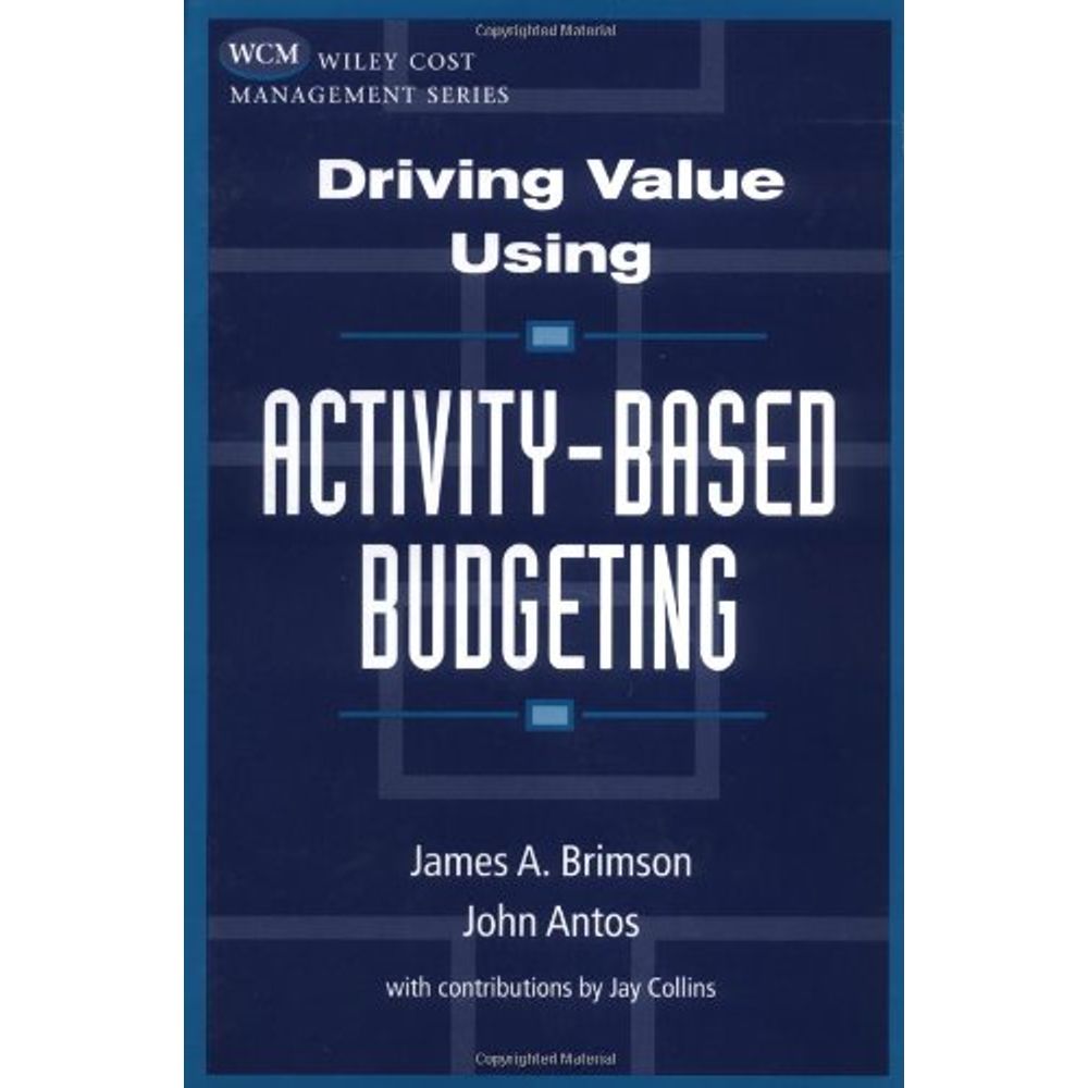 Livro: DRIVING VALUE USING ACTIVITY-BASED BUDGETING | Livraria Cultura ...